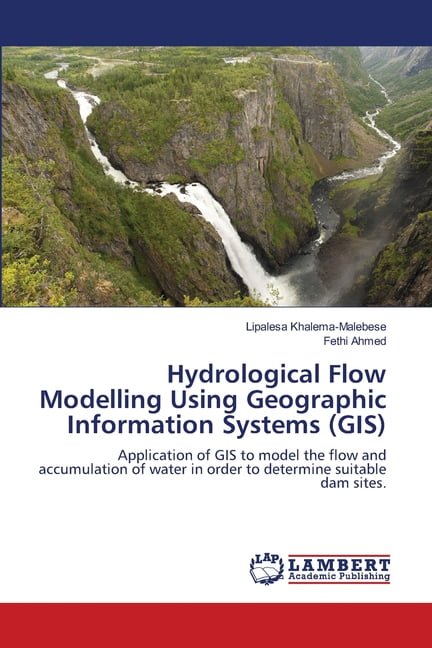 Hydrological Flow Modelling Using Geographic Information Systems (GIS ...