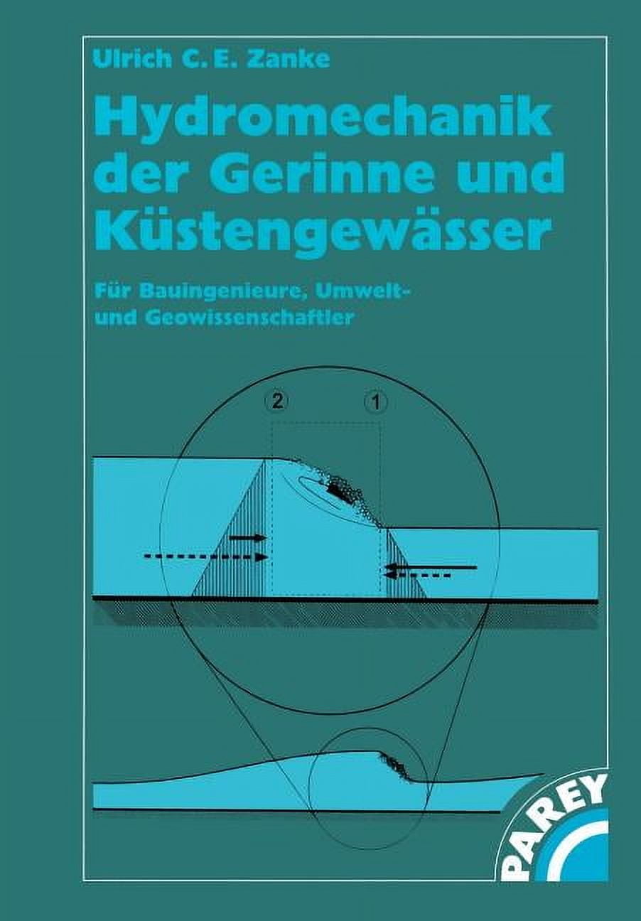 Hydromechanik Der Gerinne Und KÃ¼stengewÃ¤sser: FÃ¼r Bauingenieure ...