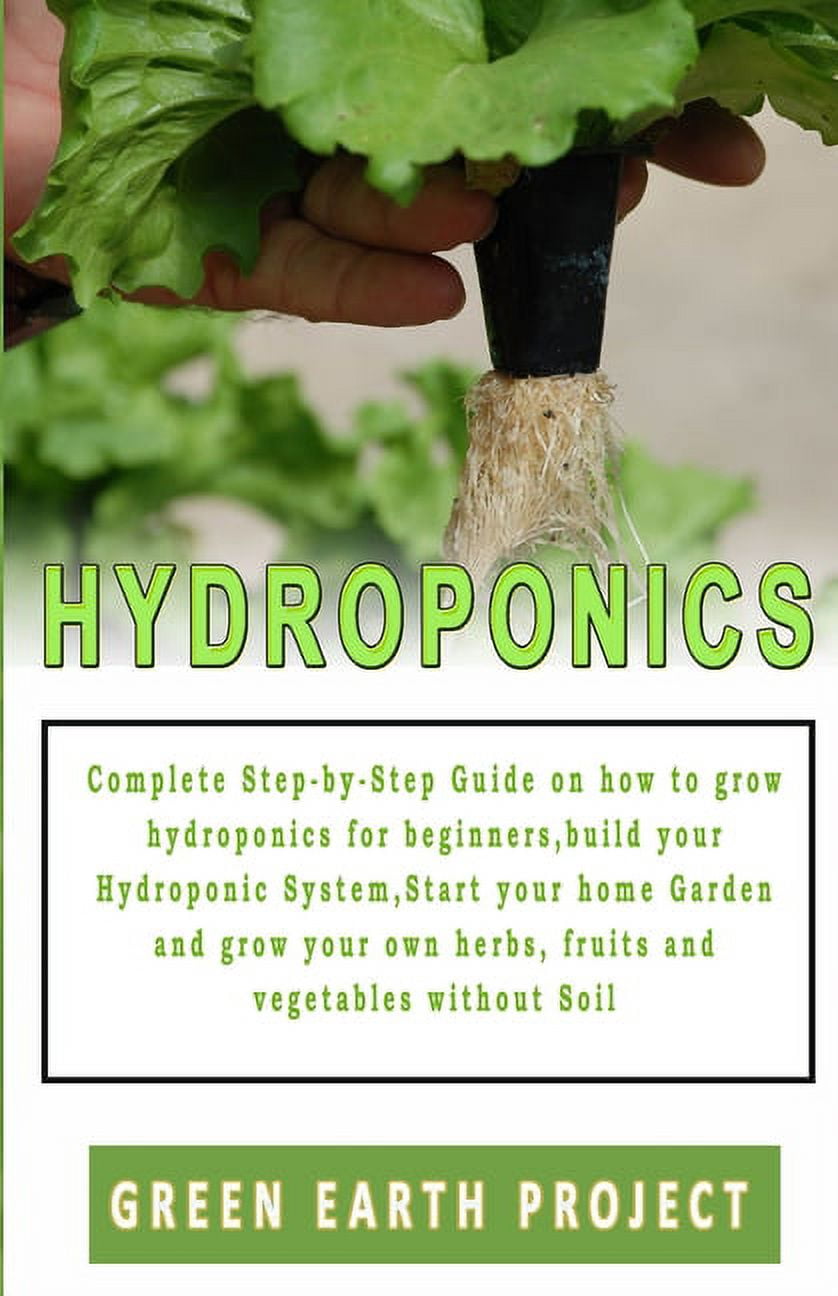 Hydroponics: Complete Step-by-Step Guide on how to grow hydroponics for ...