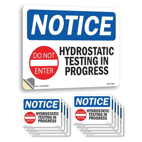Hydrostatic Testing In Progress With Symbol OSHA Notice Vinyl Decal ...