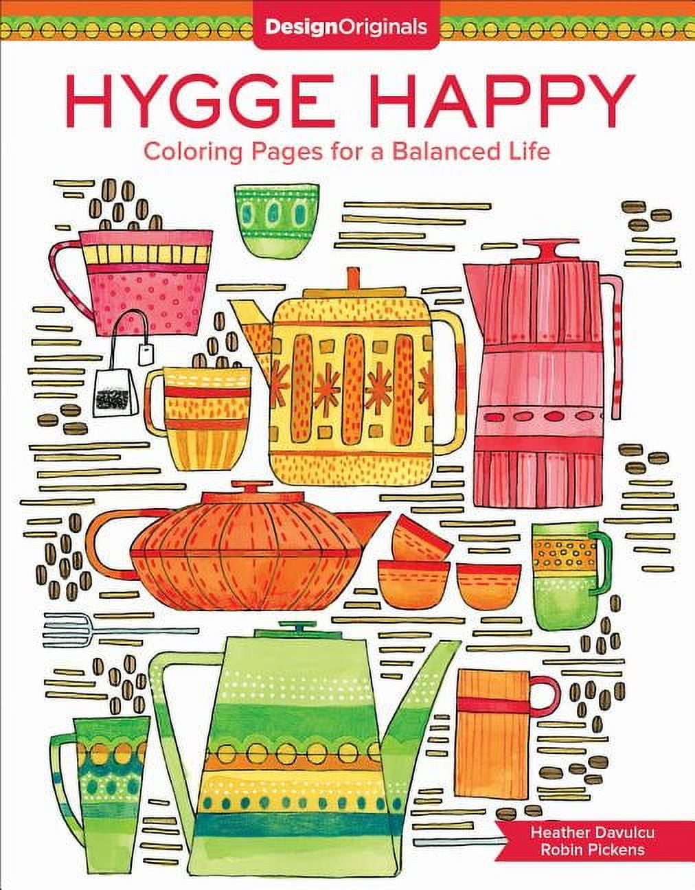 Hygge Happy Coloring Book: Coloring Pages for a Cozy Life - Walmart.com