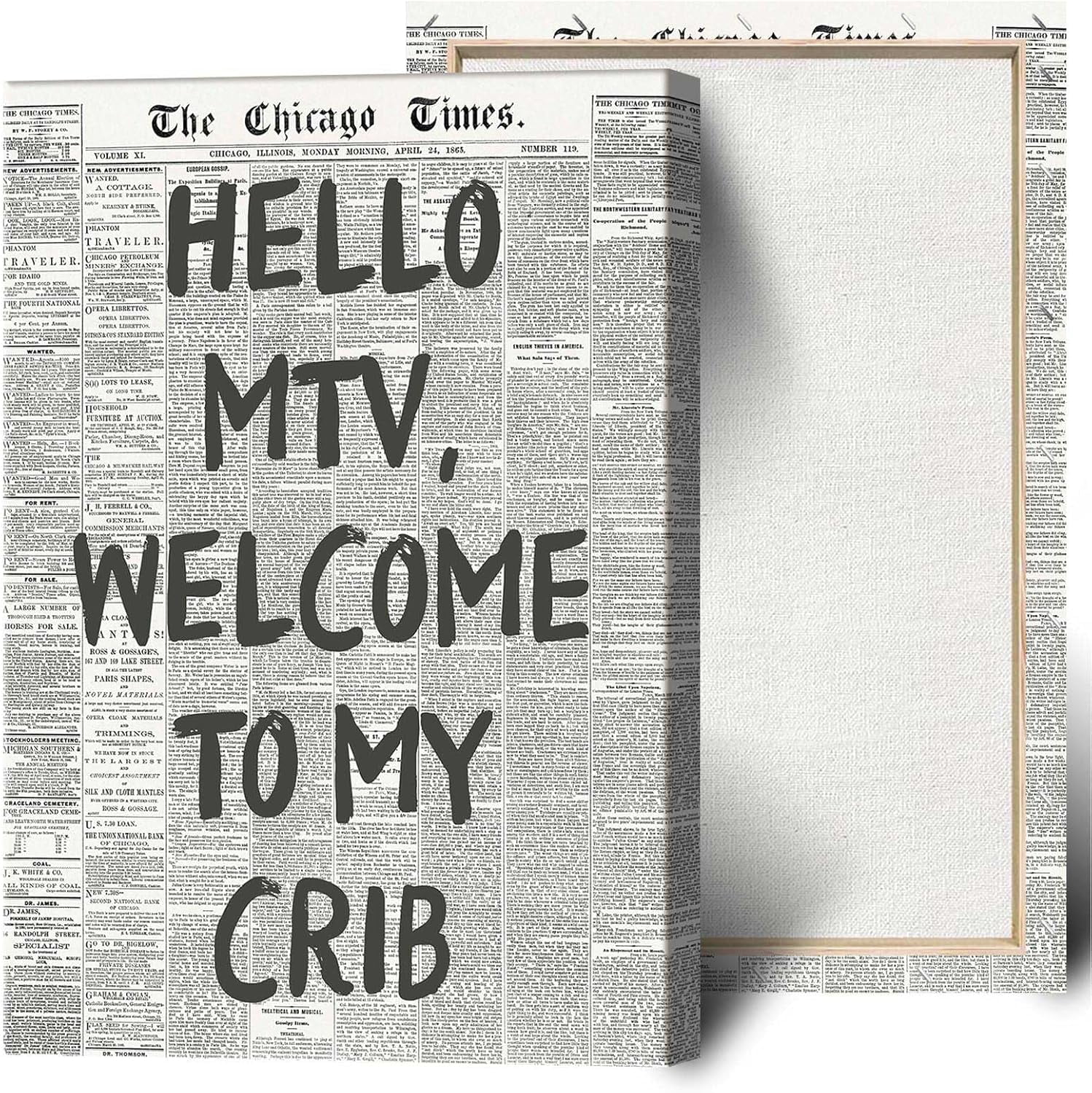 Hyjoy Hello Mtv To My Crib Poster And White Newspaper Canvas Wall ...
