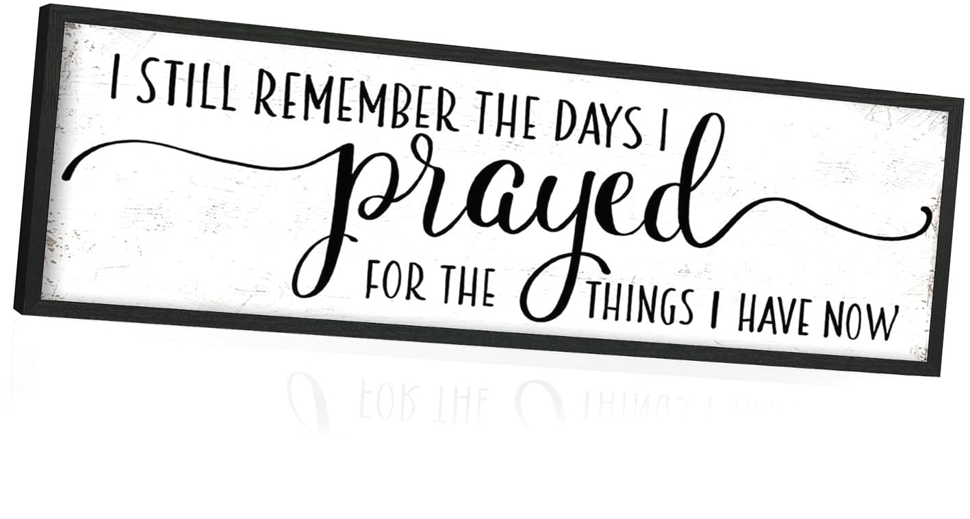 Hyjoy Still Remember the Days Prayed for the Things Have Now Sign ...