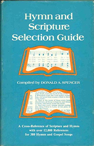 Pre-Owned Hymn and Scripture selection guide: A cross-reference of ...