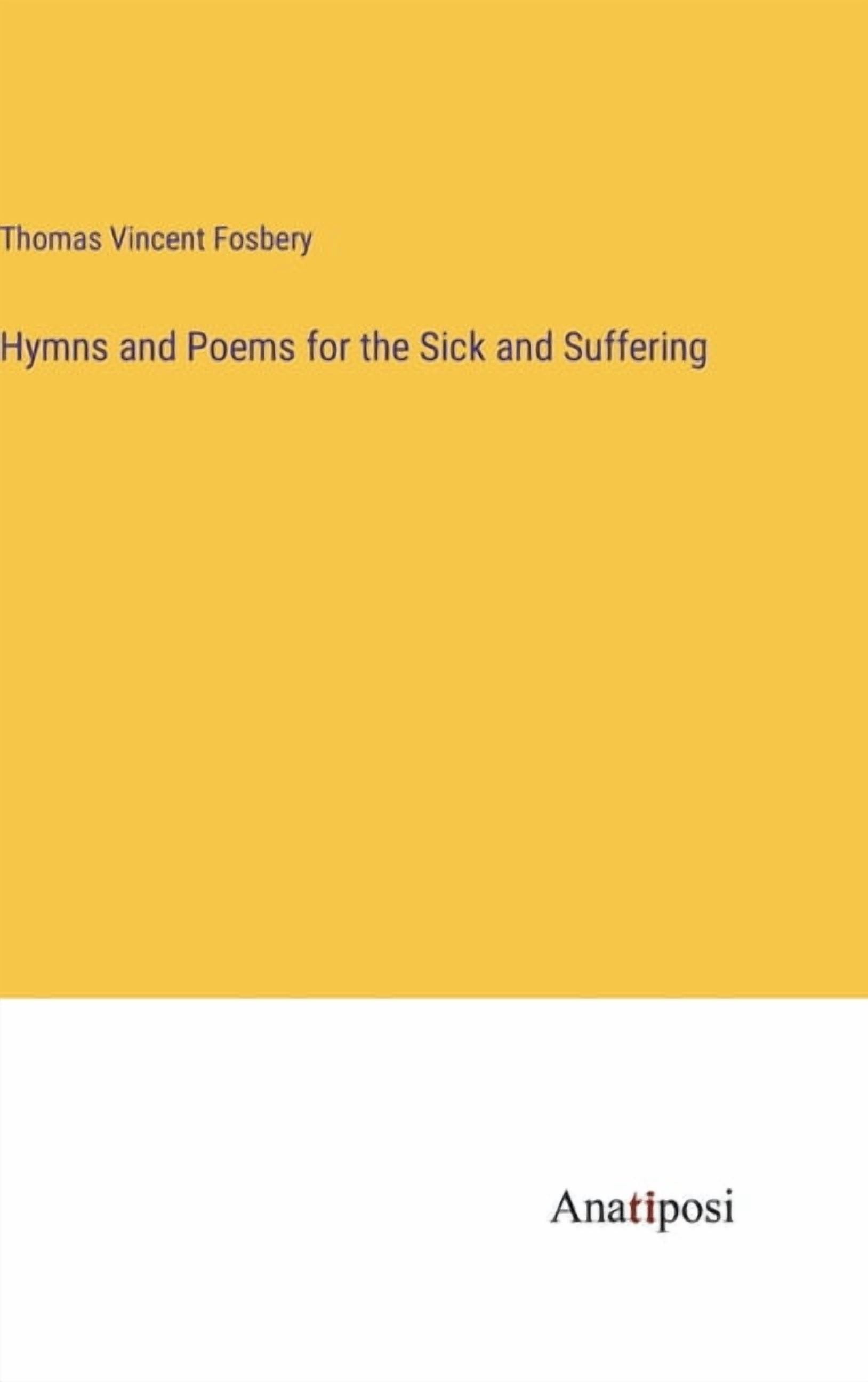 Hymns and Poems for the Sick and Suffering - Walmart.com
