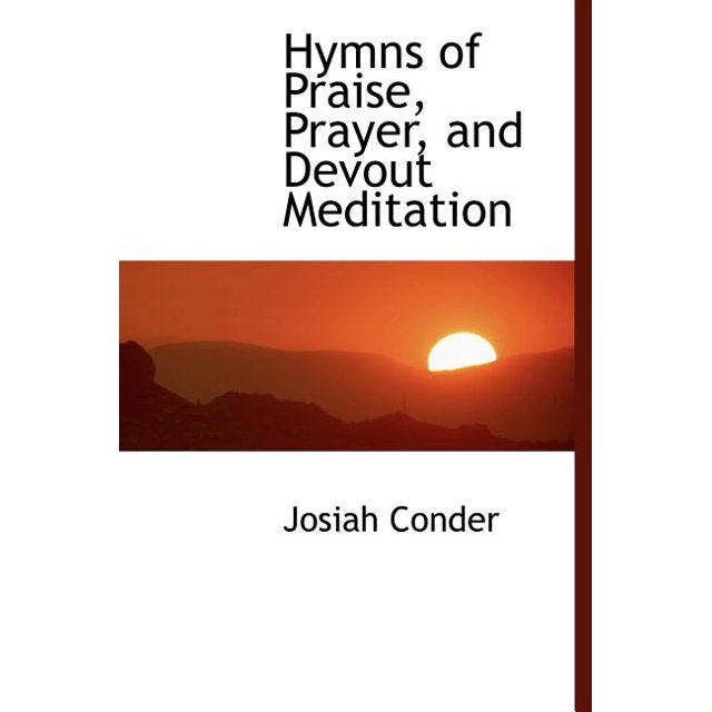 Hymns of Praise, Prayer, and Devout Meditation (Hardcover) - Walmart.com