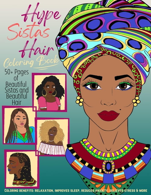Hype Sistas Hair Adult Coloring Book for Black Women: For Stress ...