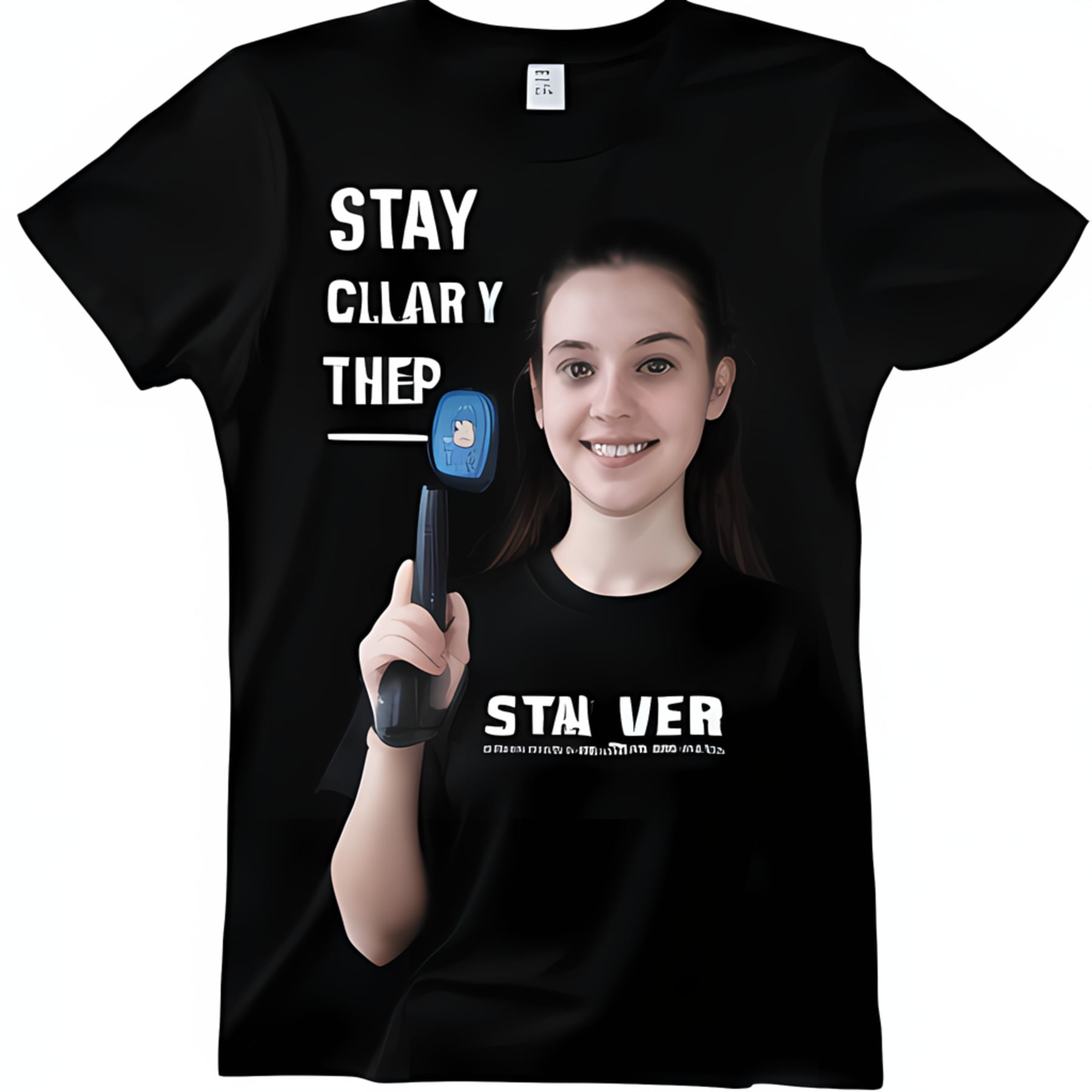 Hyper Realistic Black T-Shirt: STAY Clatory & Stay Design with Laser ...