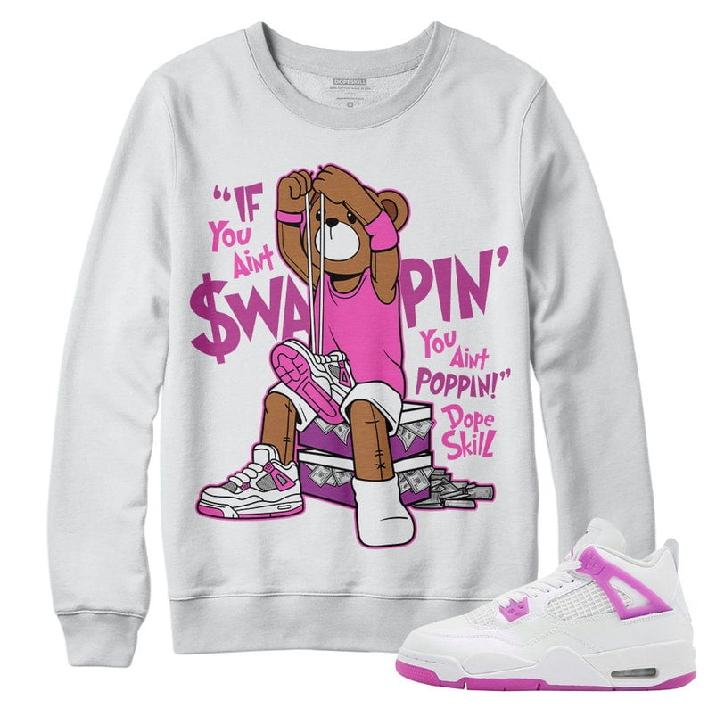 Hyper Violet 4s DopeSkill Crewneck Sweatshirt If You Aint Graphic Up to size 4XL - Walmart.com