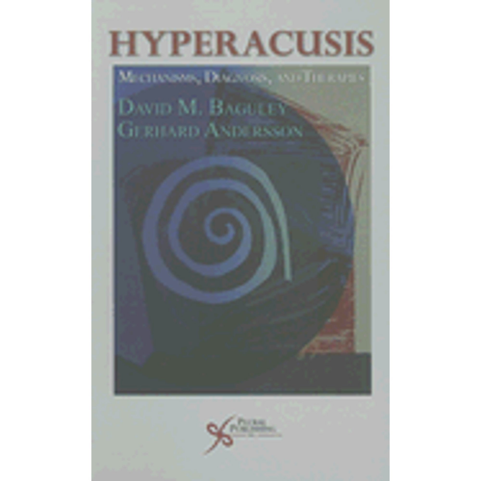 Pre-Owned Hyperacusis : Mechanisms, Diagnosis and Therapies (Hardcover ...
