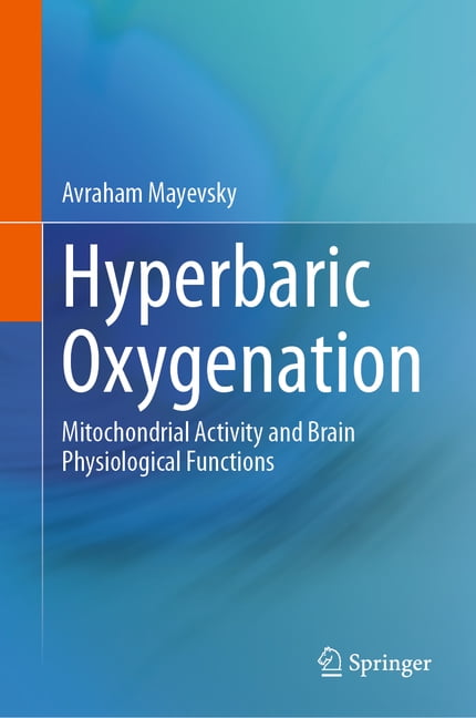 Hyperbaric Oxygenation: Mitochondrial Activity and Brain Physiological ...