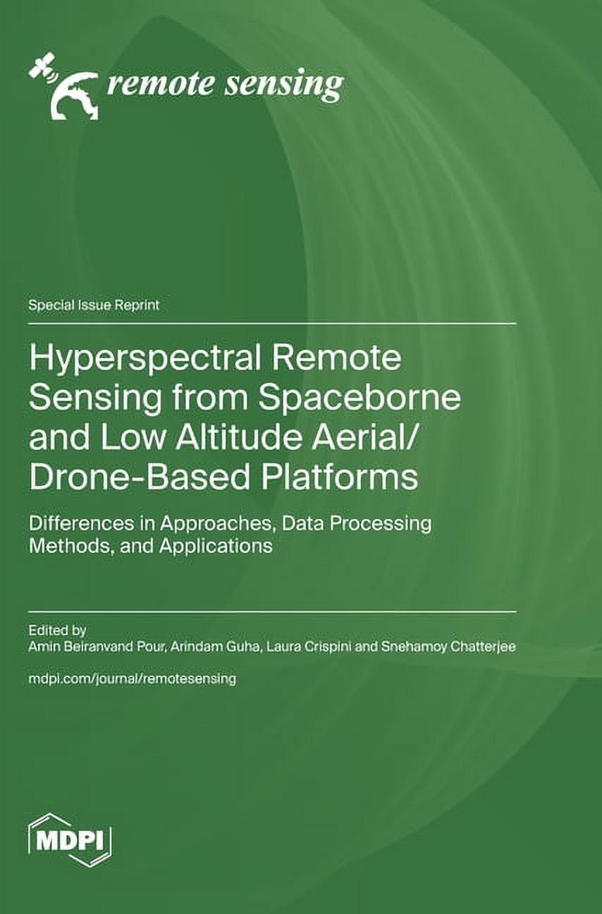 Hyperspectral Remote Sensing from Spaceborne and Low Altitude Aerial ...