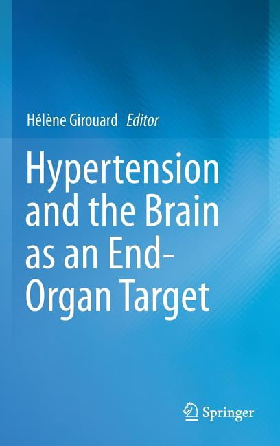 Hypertension and the Brain as an End-Organ Target, (Hardcover ...