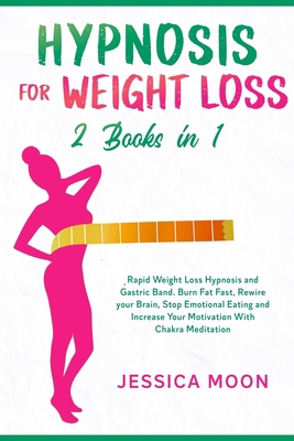 Pre-Owned Hypnosis for Weight Loss 2 Books in 1: Rapid Weight Loss ...