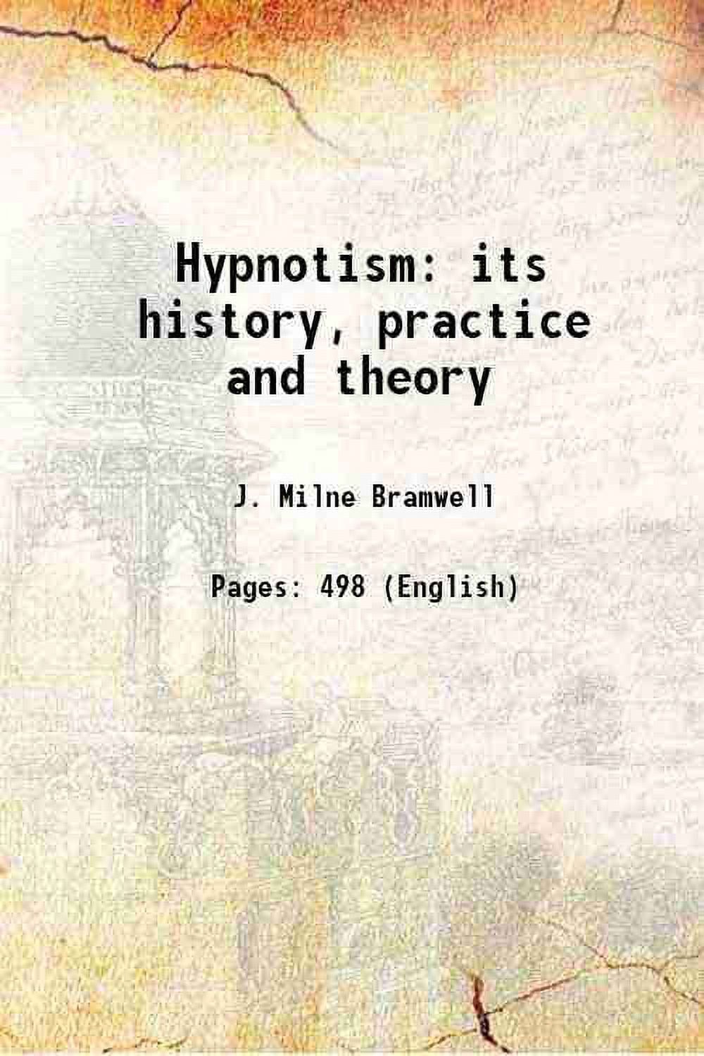 Hypnotism its history, practice and theory 1921 - Walmart.com