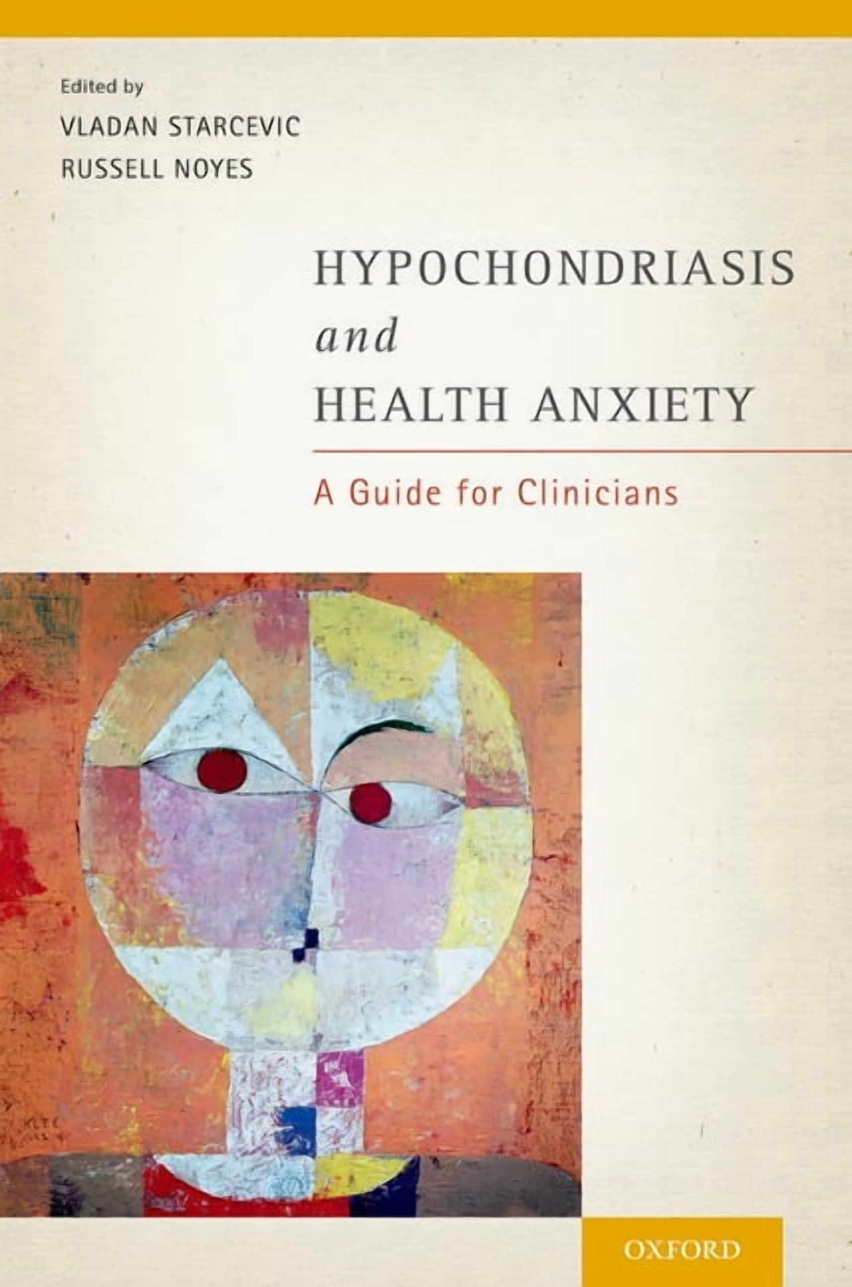 Hypochondriasis and Health Anxiety: A Guide for Clinicians, (Paperback ...