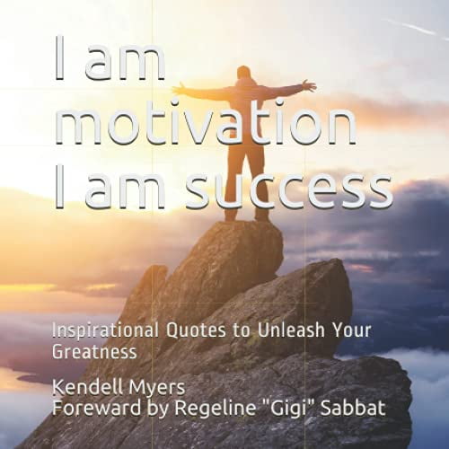 Pre-Owned I AM MOTIVATION I AM SUCCESS: Inspirational Quotes to Unleash ...