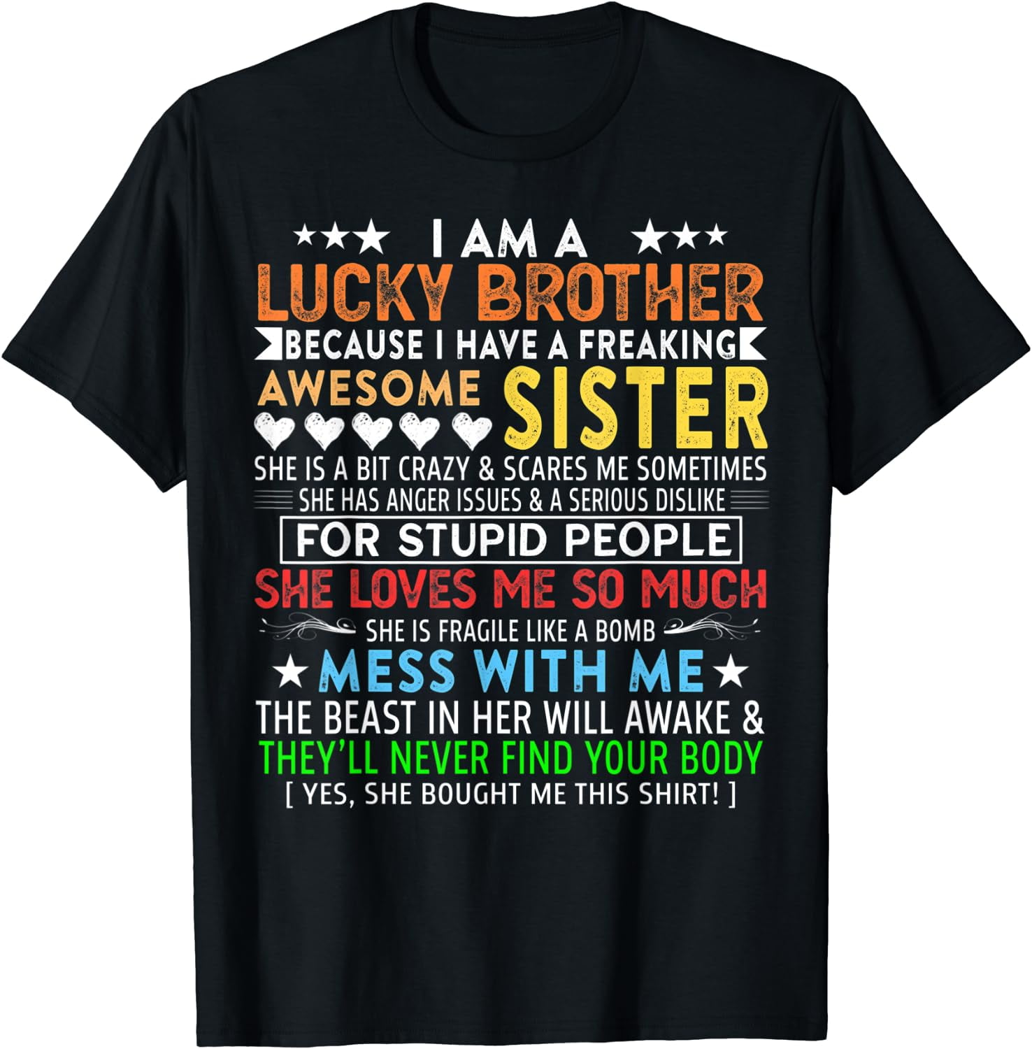 I Am A Lucky Brother Gift For Brother From Sisters Birthday T-Shirt ...