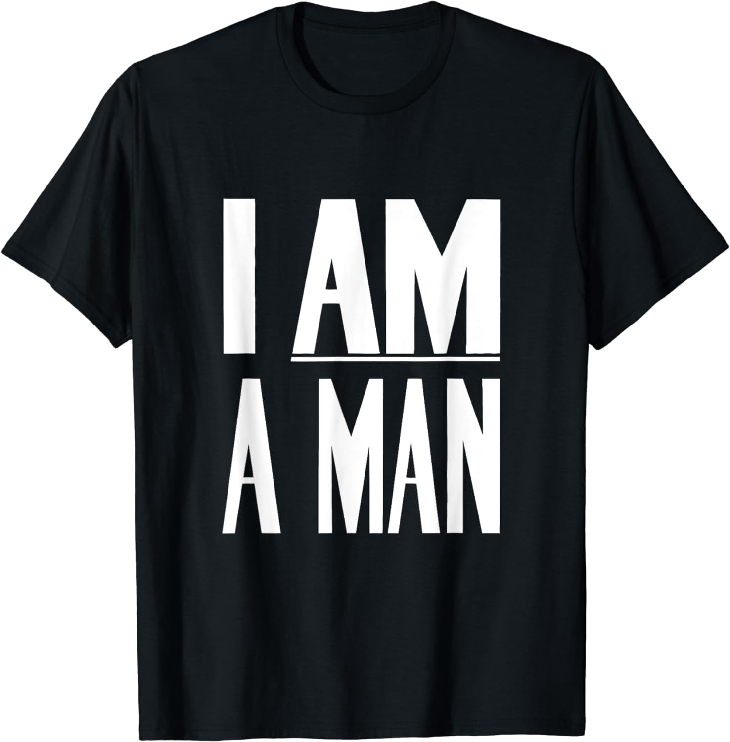 I Am A Man - Civil Rights T-Shirt - Walmart.com