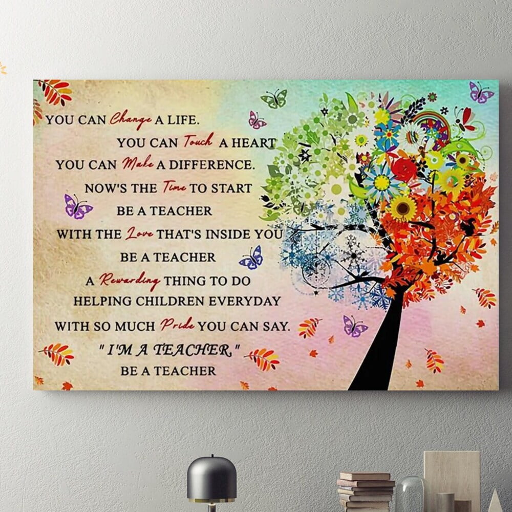 I Am A Teacher Be A Teacher Poster Teacher Gift Poster Teacher Poster ...