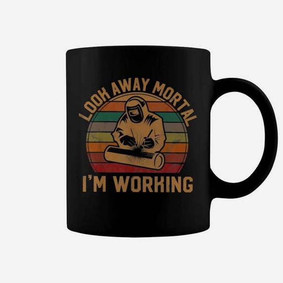 I Am A Welder I Am Working Coffee Mug - Walmart.com