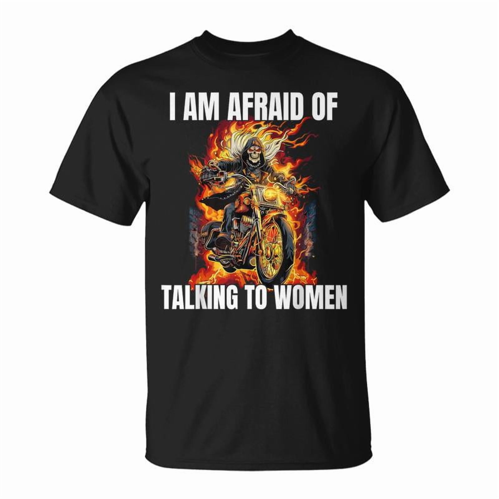 I Am Afraid Of Talking To Cringe Skeleton TShirt - Walmart.com