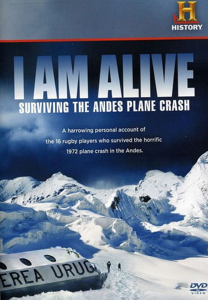 I Am Alive: Surviving The Andes Plane Crash (DVD) - Walmart.com