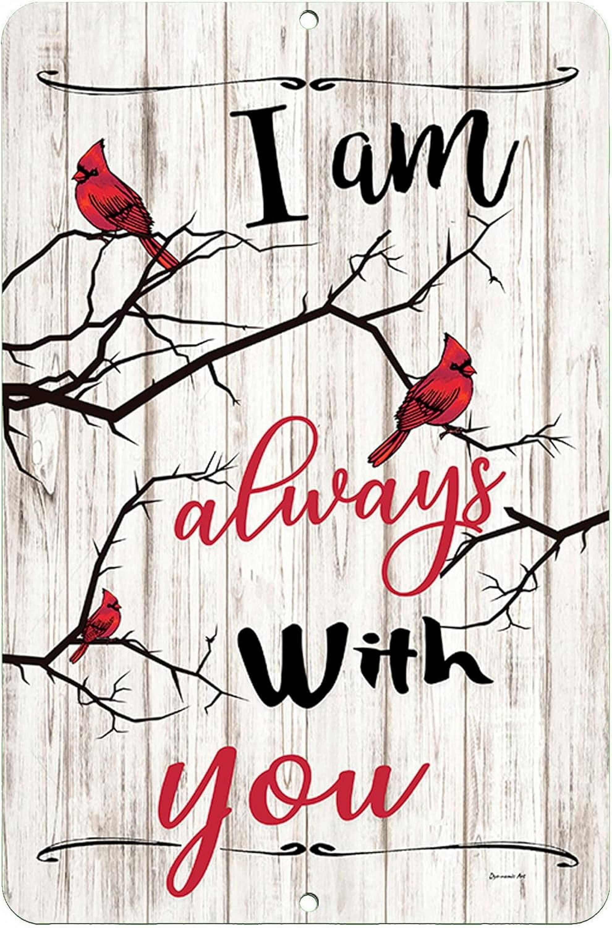 I Am Always With You Cardinal Sign Inspirational Bereavement Gift for ...