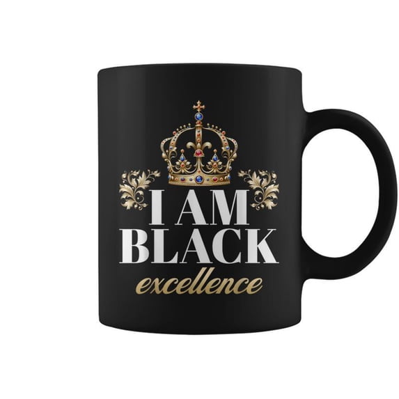 I Am Black Excellence King African American History Pride Coffee Mugs ...