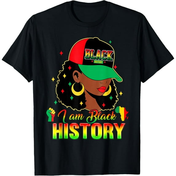 I Am Black History Women Black History Month T-Shirt Shirts - Walmart.com