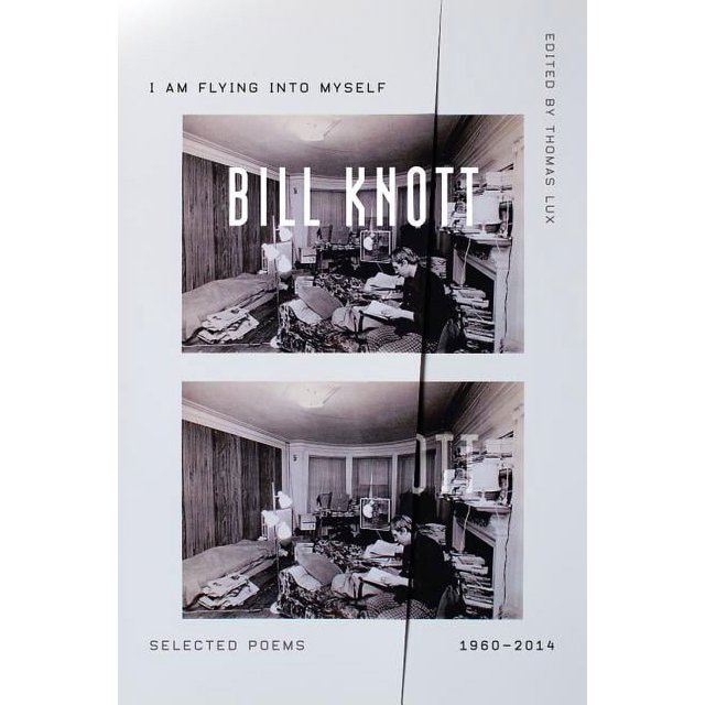 I Am Flying Into Myself: Selected Poems, 1960-2014, (Paperback ...