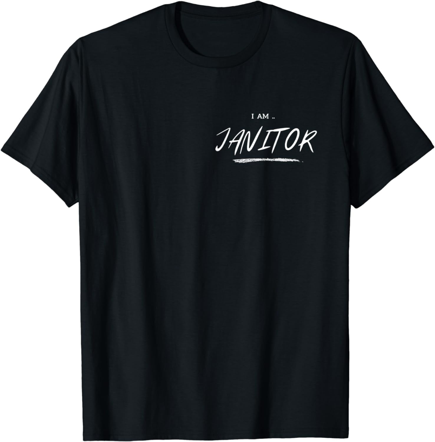 I Am Janitor Costume Funny Introduce Name Tag Office Squad T-Shirt ...