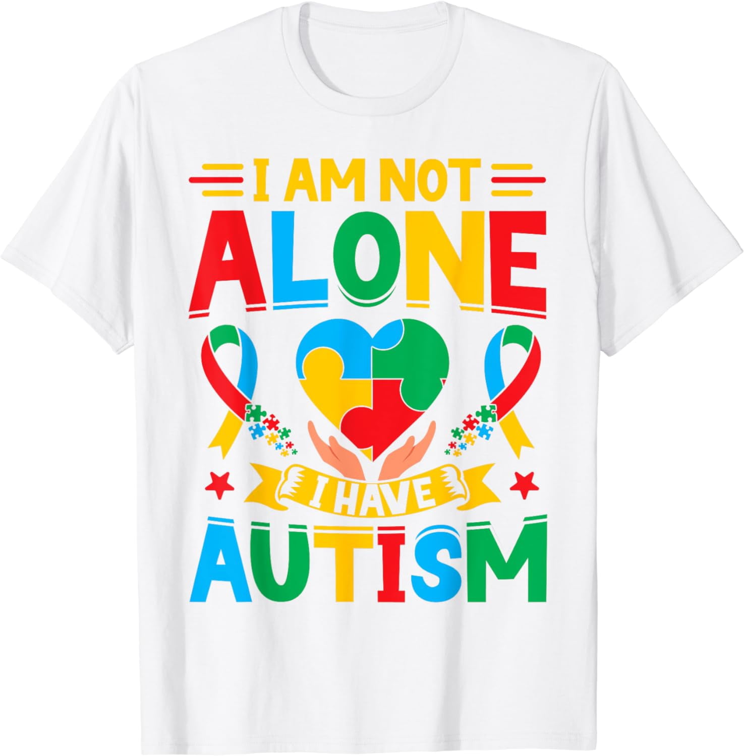 I Am Not Alone I Have Autism World Autism Awareness Day 2024 T-Shirt ...