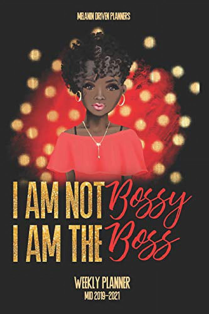 Pre-Owned I Am Not Bossy, I Am The Boss: Mid 2019-2021 Weekly Planner ...