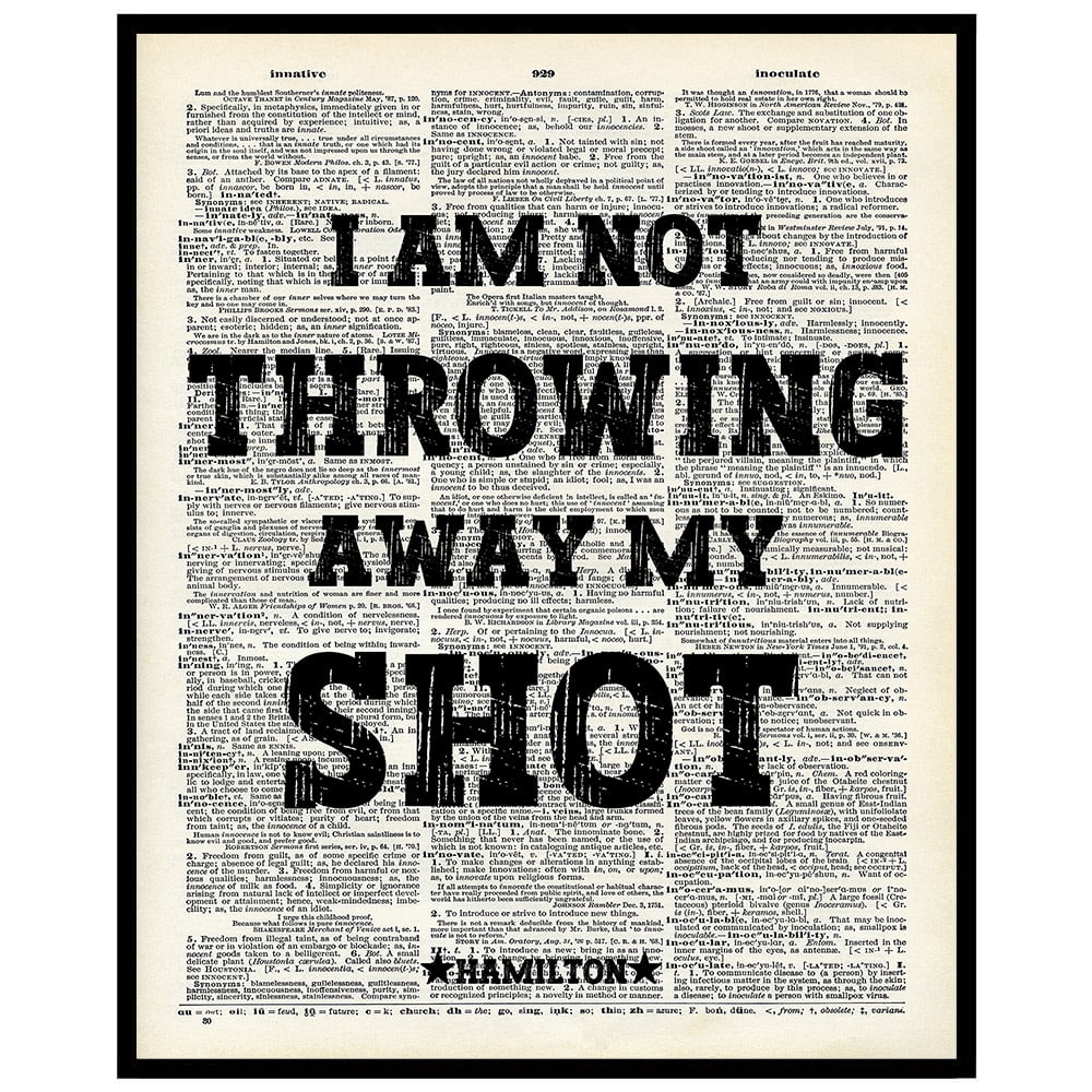 I Am Not Throwing My Shot - Hamilton Quote - Inspirational Wall Art Print - Motivational Poster ...