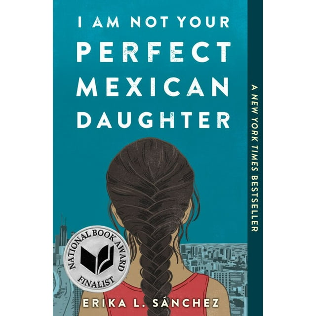 I Am Not Your Perfect Mexican Daughter (Paperback) - Walmart.com