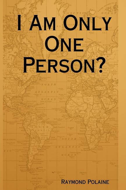 I Am Only One Person?, (Paperback) - Walmart.com