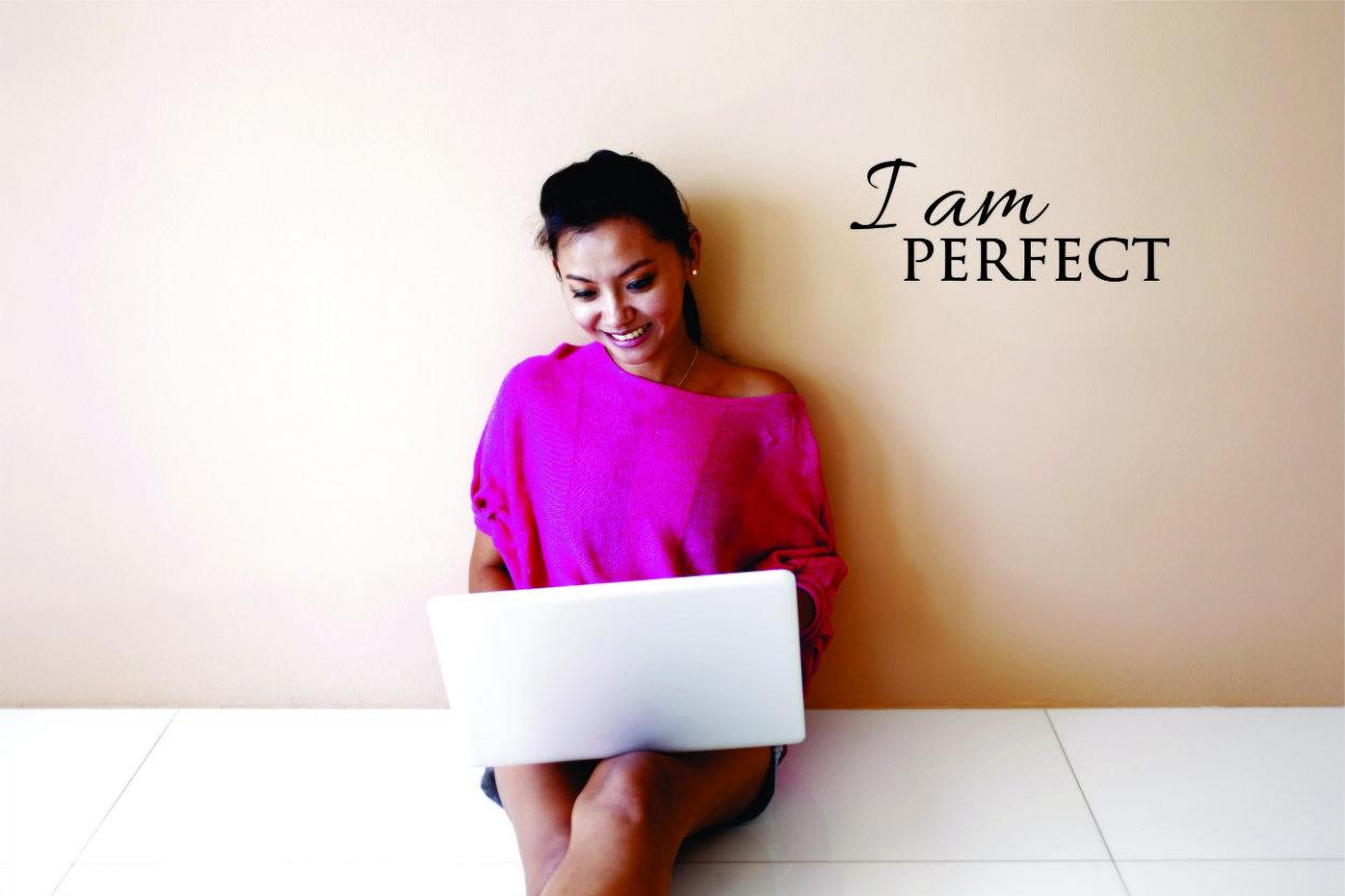 I Am Perfect Self Esteem Miracles Harmonious Powerful Happen Decorating ...