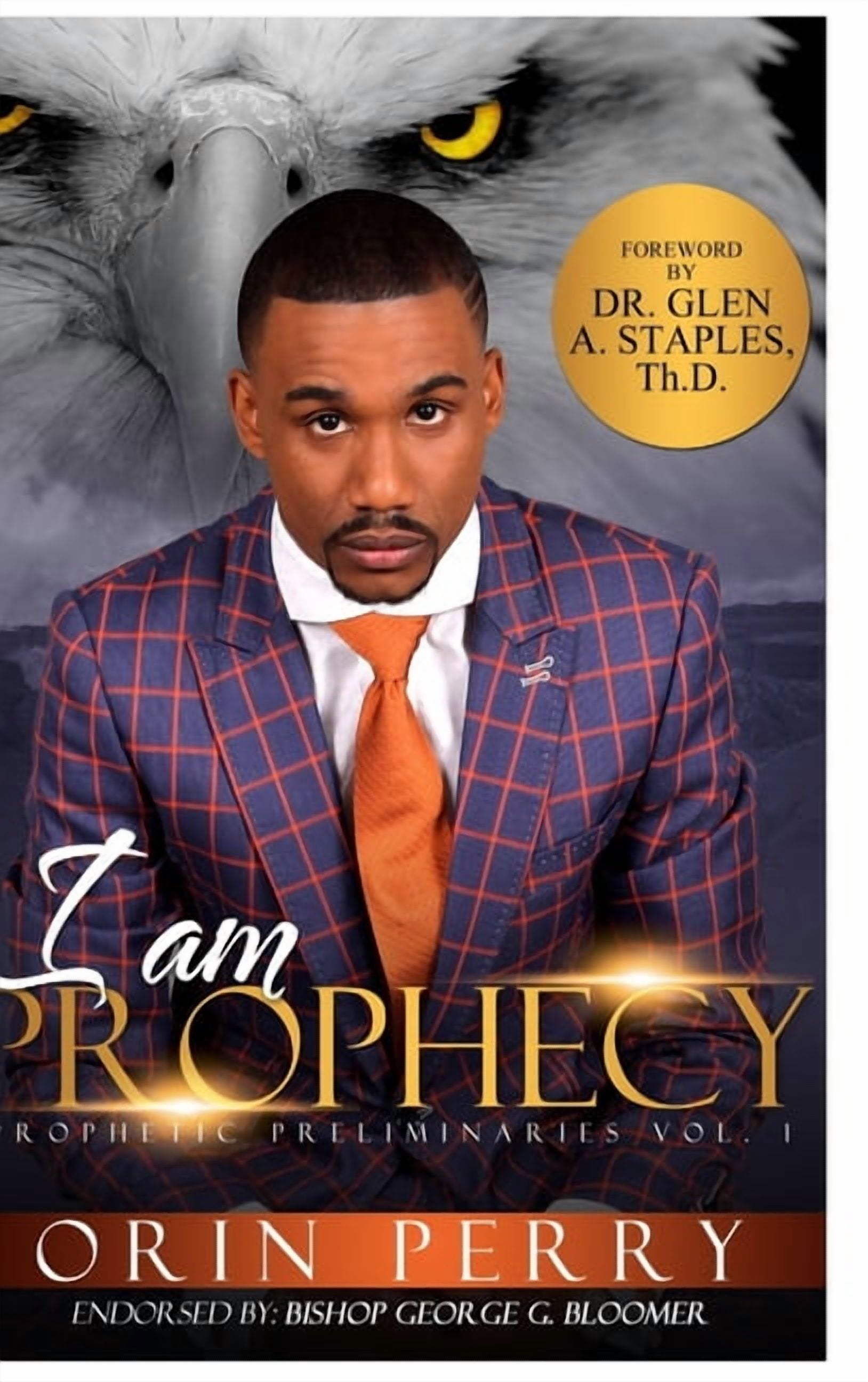 I Am Prophecy, (Hardcover) - Walmart Business Supplies