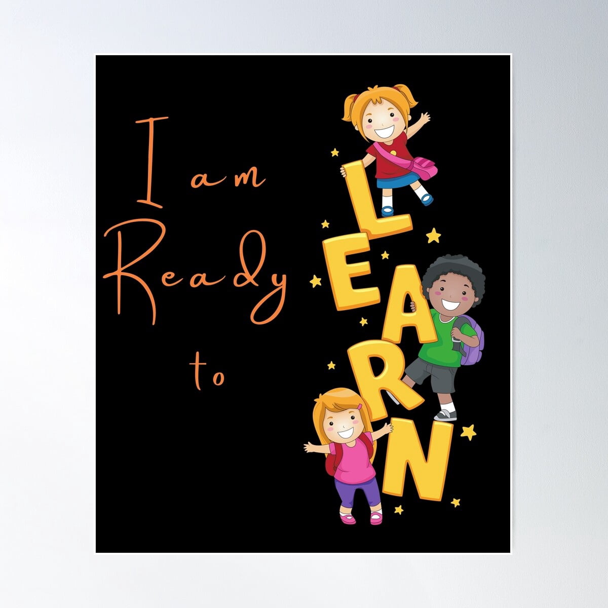 I Am Ready To Learn Pre-School Poster Wall Art, Modern Wall Decor For ...