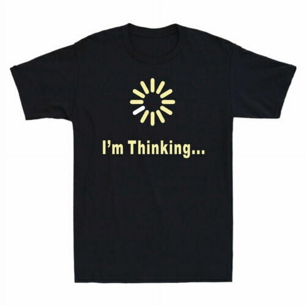 I Am Thinking Programmer Computer Coder Sign Tee Men's T-Shirt Fun ...