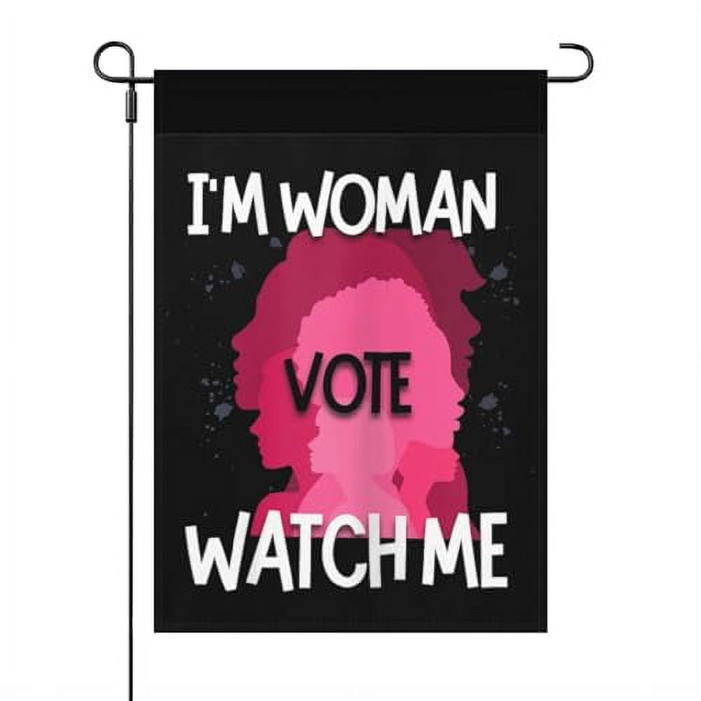 I Am Woman Watch Me Vote Flag Garden Flags Double Sided, Cute Outdoor ...