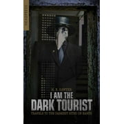 Dark Tourist