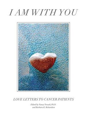 I Am with You : Love Letters to Cancer Patients - Walmart.com