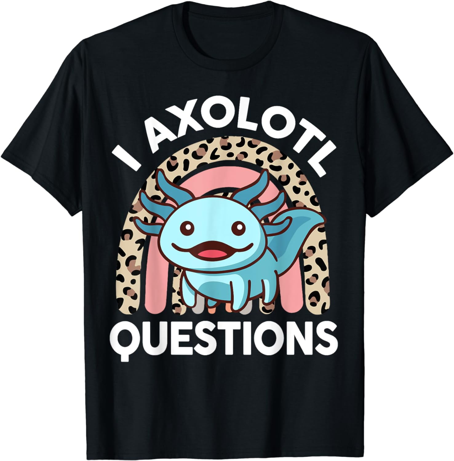 I Axolotl Questions Shirt Kids Cute Axolotl T-Shirt - Walmart.com