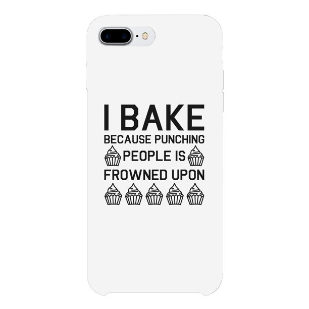 I Bake Because White Backing Cute Phone Cases For Apple, Samsung Galaxy ...