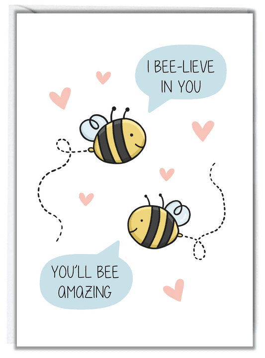I Bee-Lieve in You Card – Cute Bee Design with Encouraging Message ...