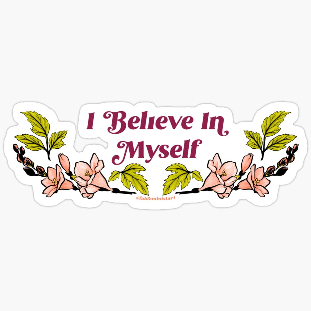 I Believe In Myself Sticker Phone Decal Water Bottle Stickers Car ...