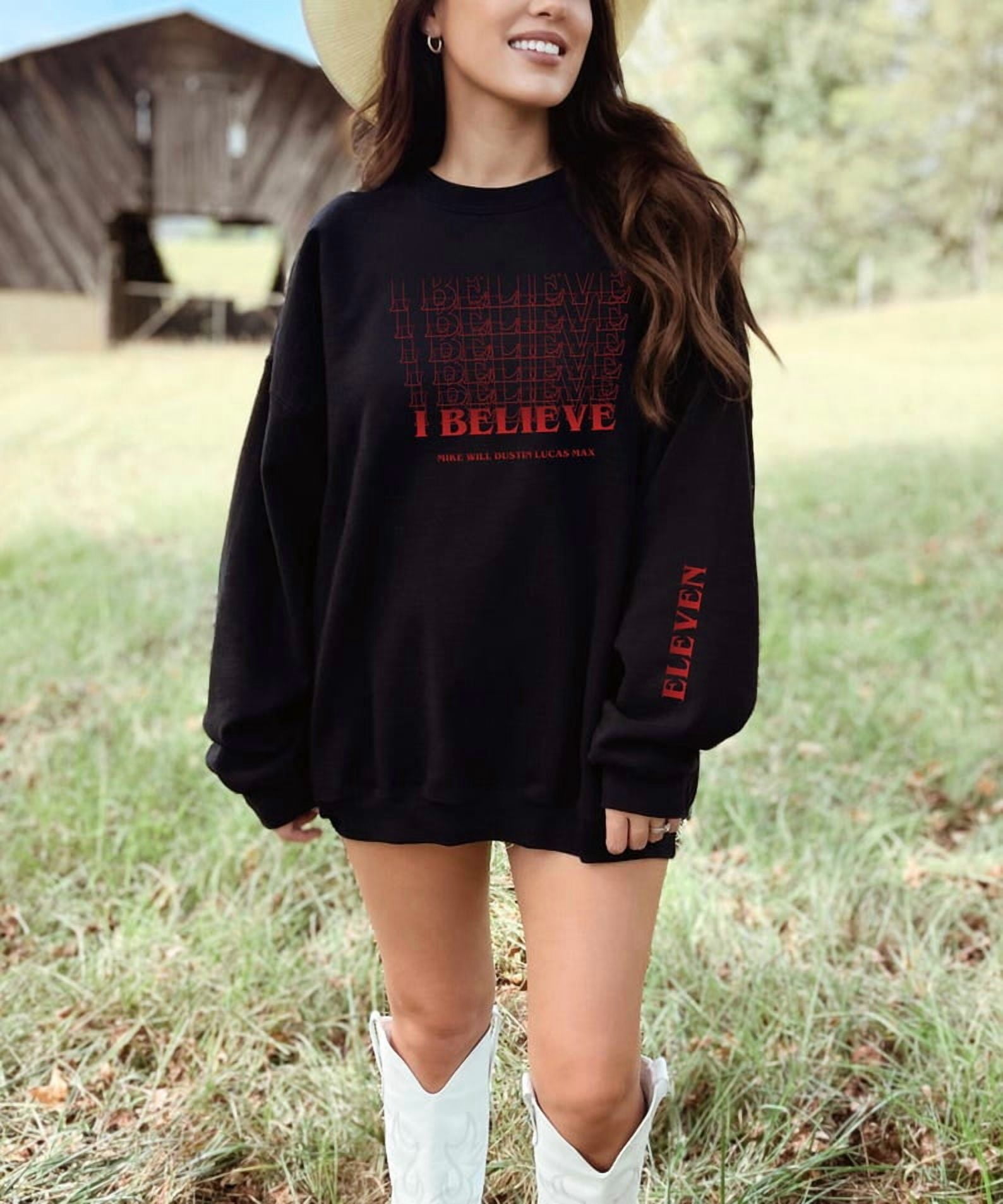 I Believe Sweatshirt | 3 Waterfalls | Eleven | Mike | Upside Down ...