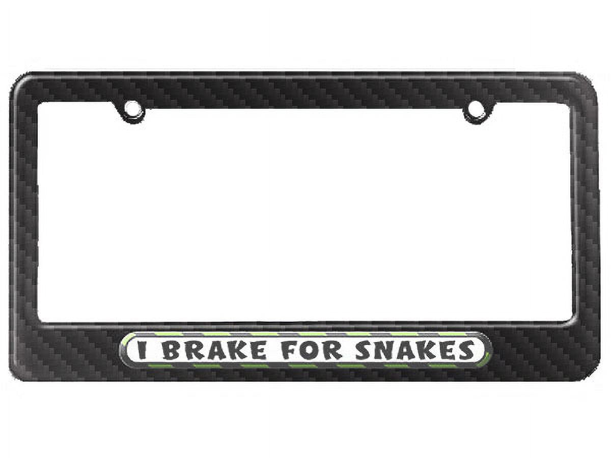 I Brake For Snakes License Plate Frame - Walmart.com